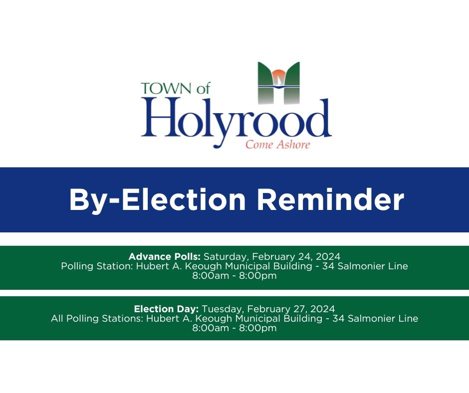 Municipal By-Election Reminder - Town of Holyrood