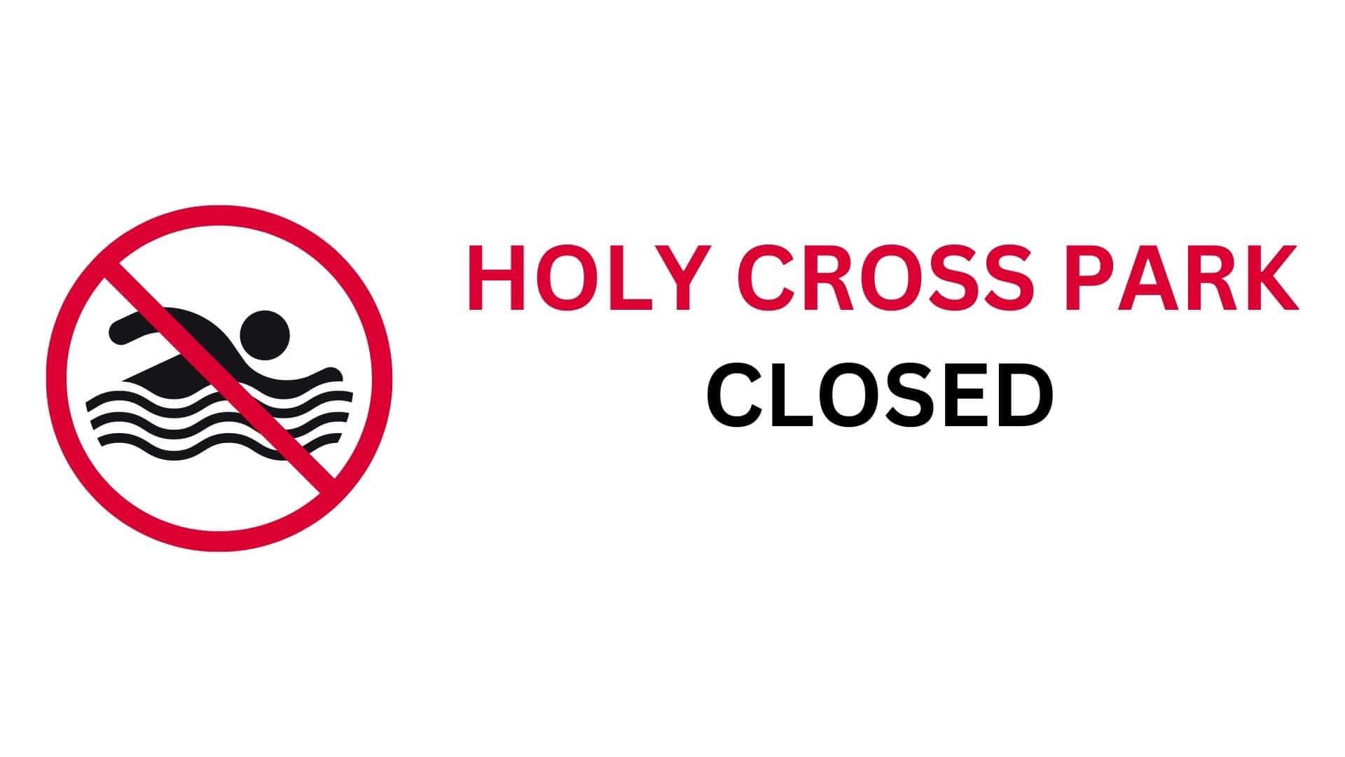 Holy Cross Swim Park - Closure Notice - Town of Holyrood